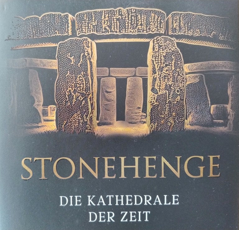 Neue Buchrezension online: Stonehenge – Die Kathedrale der Zeit ...